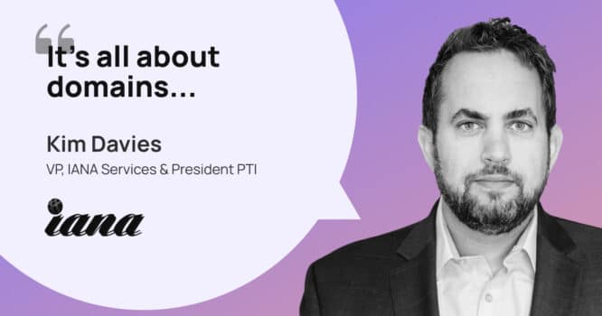 It's all about domains... | Kim Davies (IANA) | Snapshot Hub by InterNetX
